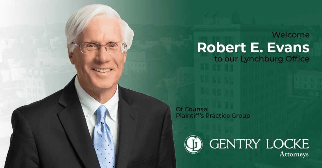 News, Events, Seminars & Articles by Gentry Locke Attorneys