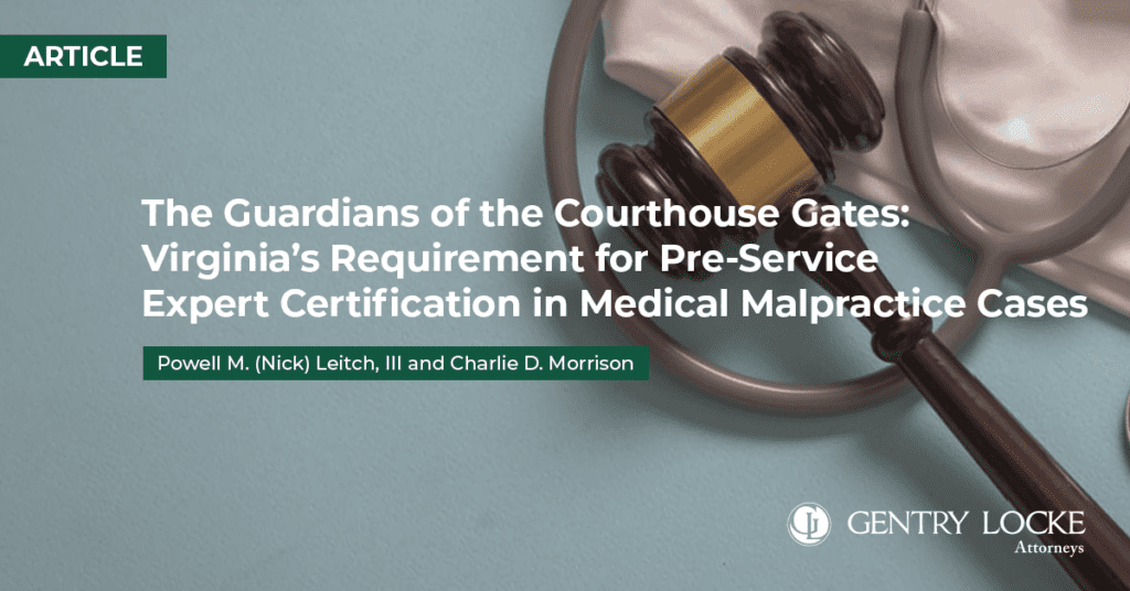 Guardians of Courthouse Gates: Virginia's Medical Malpractice Expert ...