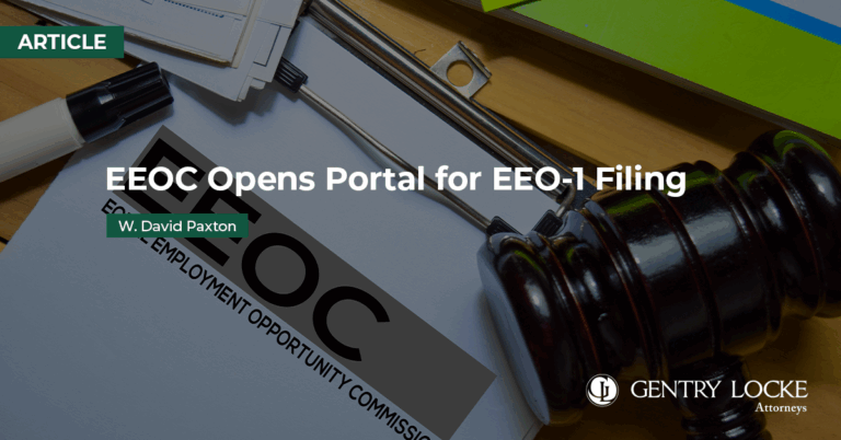 EEOC Opens Portal for EEO-1 Filing - Gentry Locke Attorneys